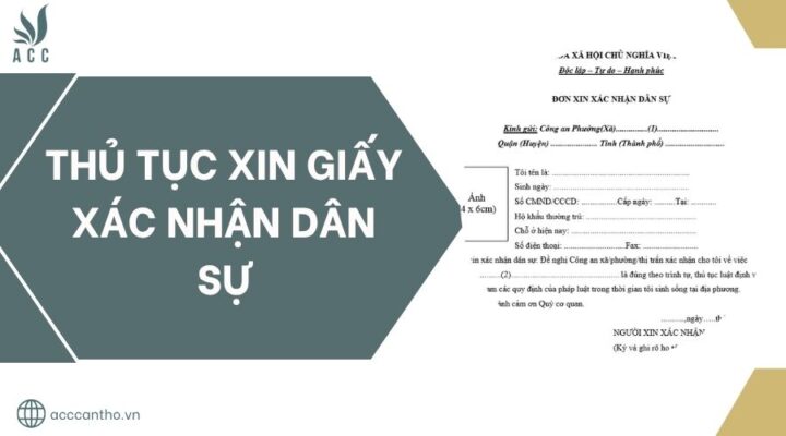 Thủ tục xin giấy xác nhận dân sự